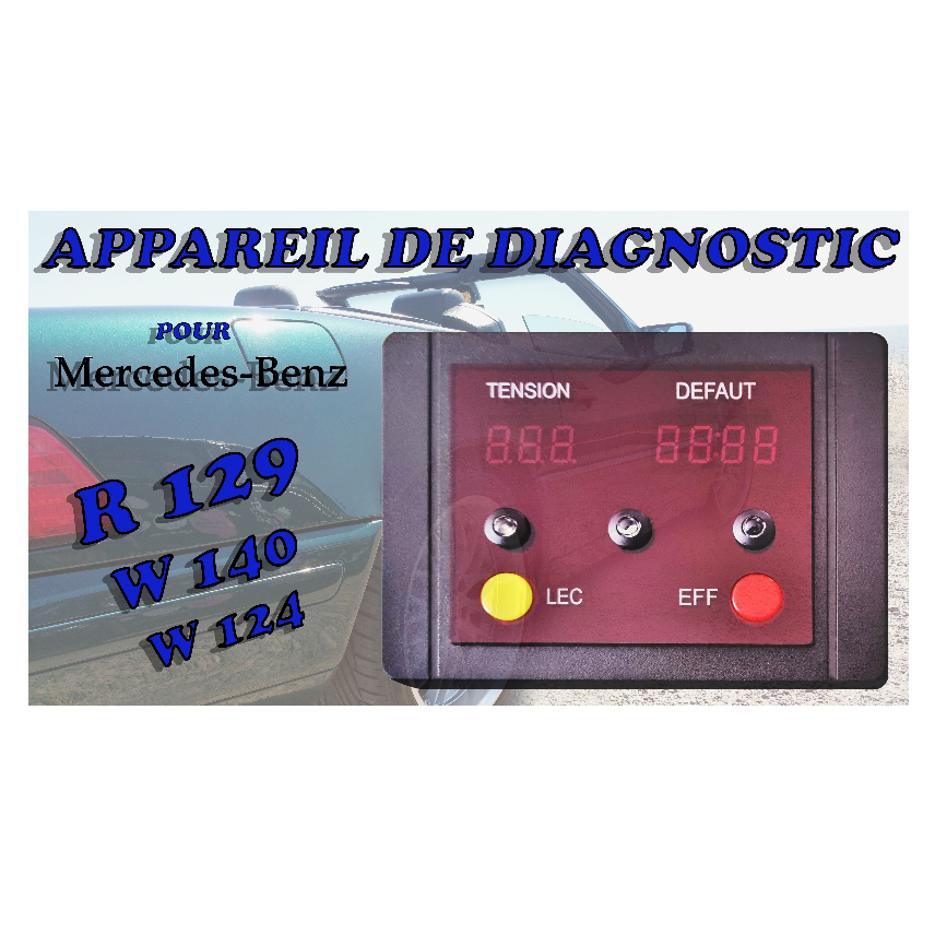 OUTIL DE DIAGNOSTIC POUR R129 - W124 - W140 - W201 (hors prises 38 ...